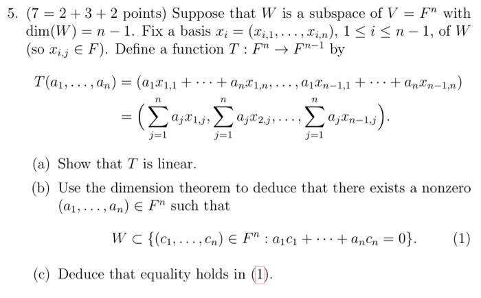 Solved 5. (7=2+3+2 points) Suppose that W is a subspace of | Chegg.com
