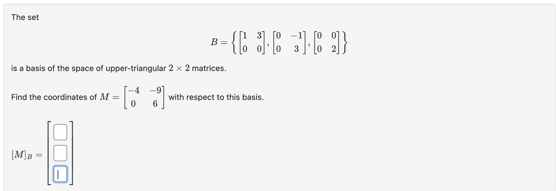 Solved The setB={[1300],[0-103],[0002]}is a basis of the | Chegg.com