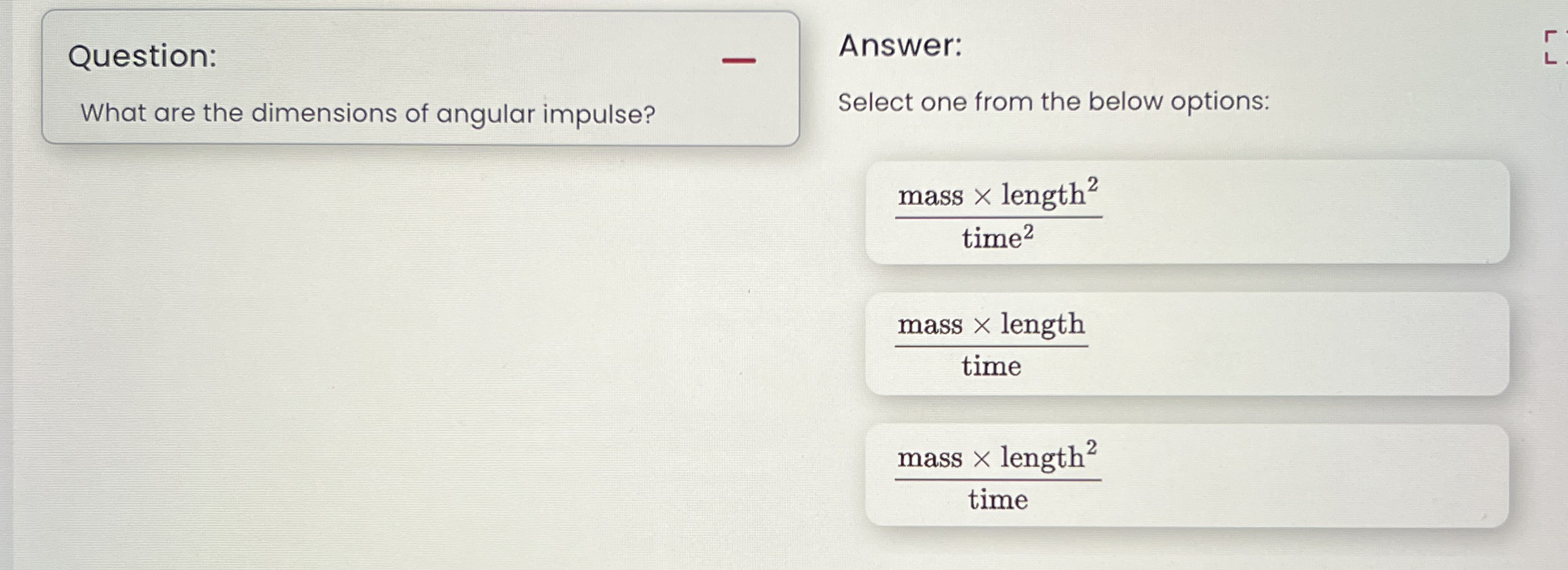 Solved Question:What are the dimensions of angular | Chegg.com