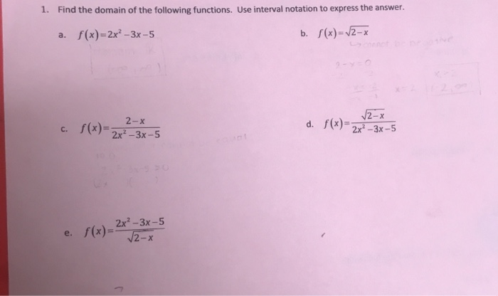 Solved 1 Find The Domain Of The Following Functions Use