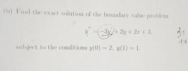 Solved (i)) ﻿Find the exact solution of the boundary value | Chegg.com