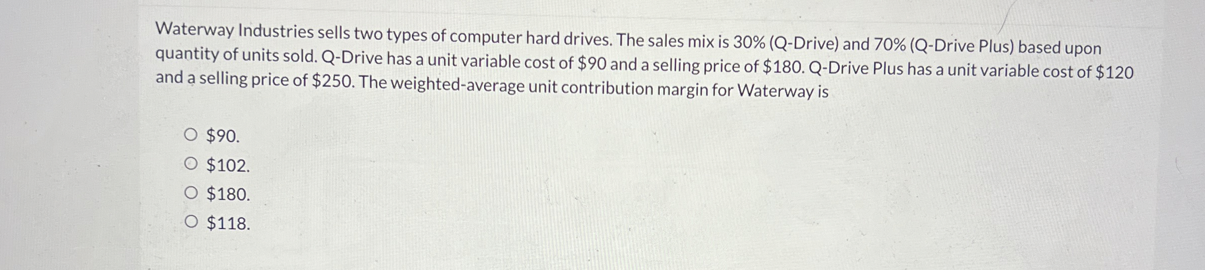 Waterway Industries sells two types of computer hard | Chegg.com