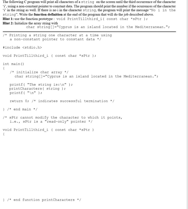 Solved The following program will print all characters of a | Chegg.com
