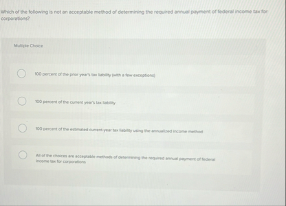 Solved Which of the following is not an acceptable method of | Chegg.com