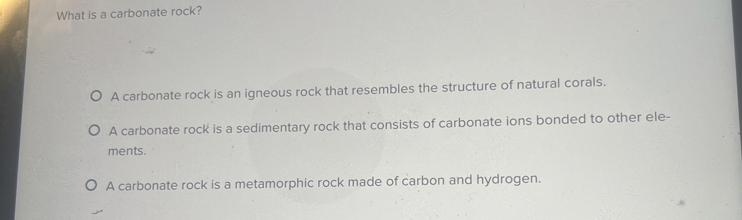 Solved What is a carbonate rock?A carbonate rock is an | Chegg.com