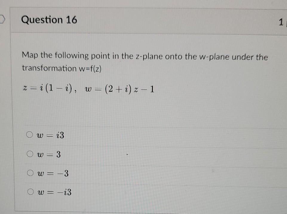 Solved Question 16 1 Map the following point in the z-plane | Chegg.com