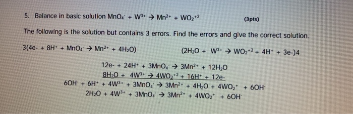 Solved 5. Balance in basic solution MnO, + WS. → Mn2+ + | Chegg.com