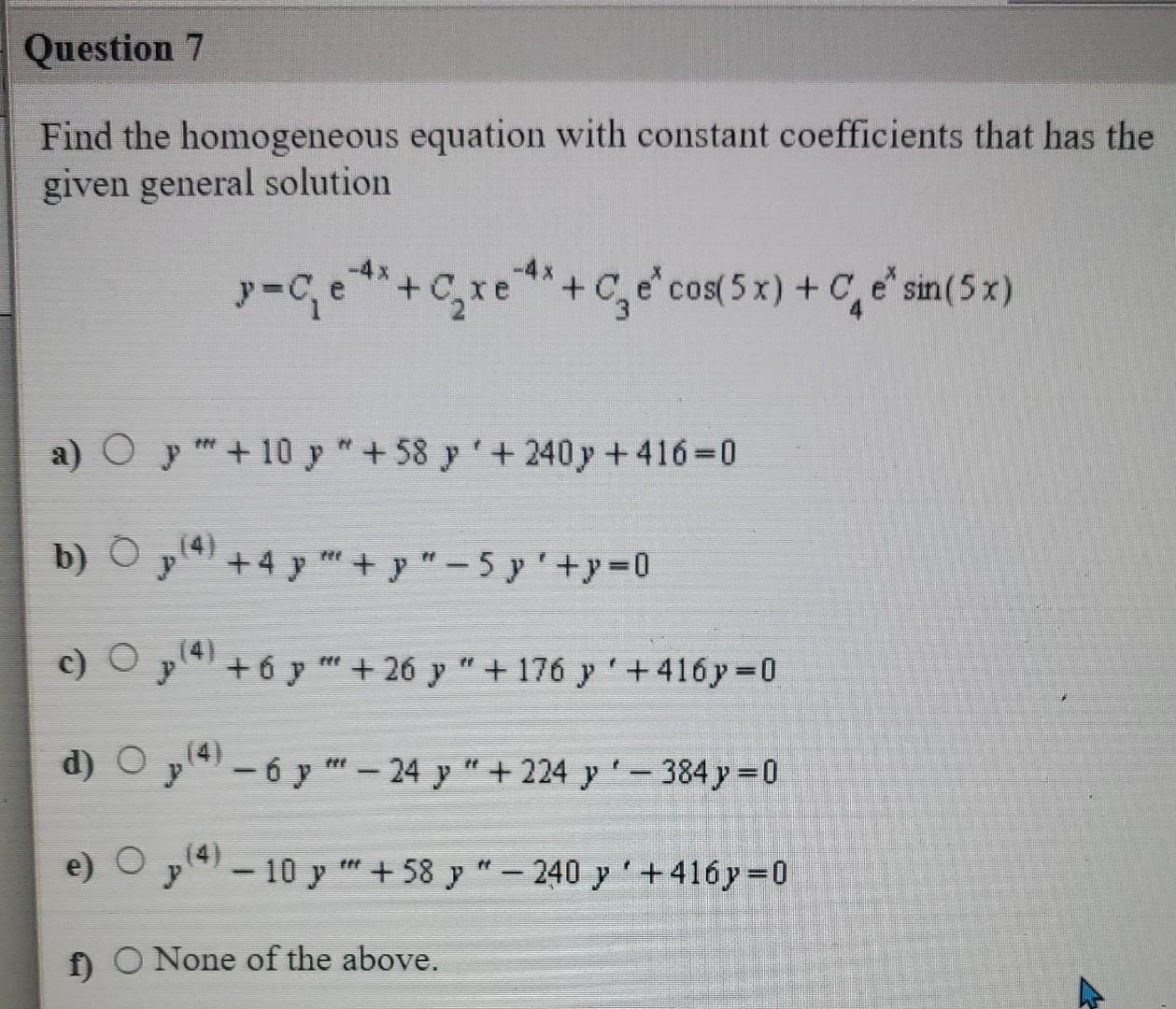 Solved Find the homogeneous equation with constant | Chegg.com