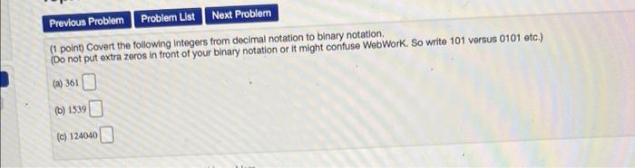 Solved (1 point) Covert the following integers from decimal | Chegg.com