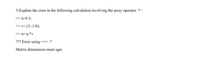 Solved 3-Explain the error in the following calculation | Chegg.com