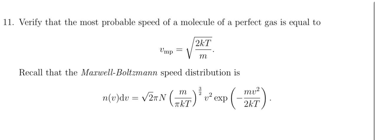 Solved Verify that the most probable speed of a molecule of | Chegg.com