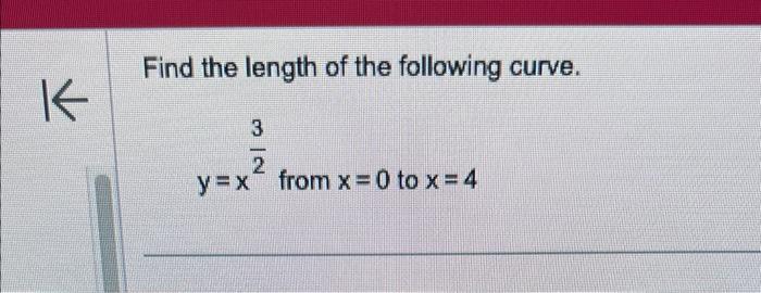 Solved Find the length of the following curve. y=x23 from | Chegg.com