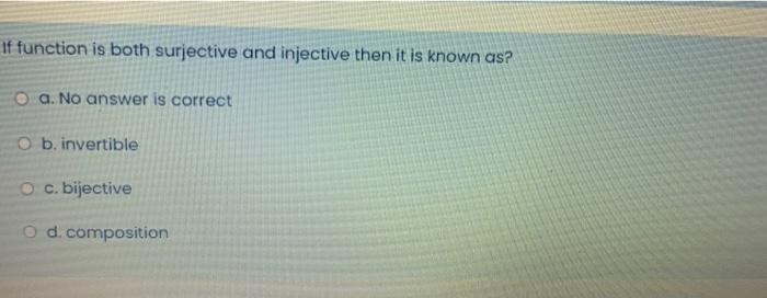 Solved If function is both surjective and injective then it | Chegg.com