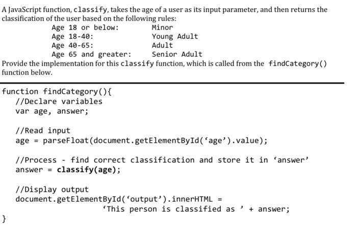 Solved provide implementation for the classify function | Chegg.com Solved provide implementation for the classify function | Chegg.com