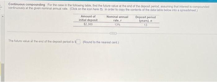 Solved Continuous compounding For the case in the following | Chegg.com