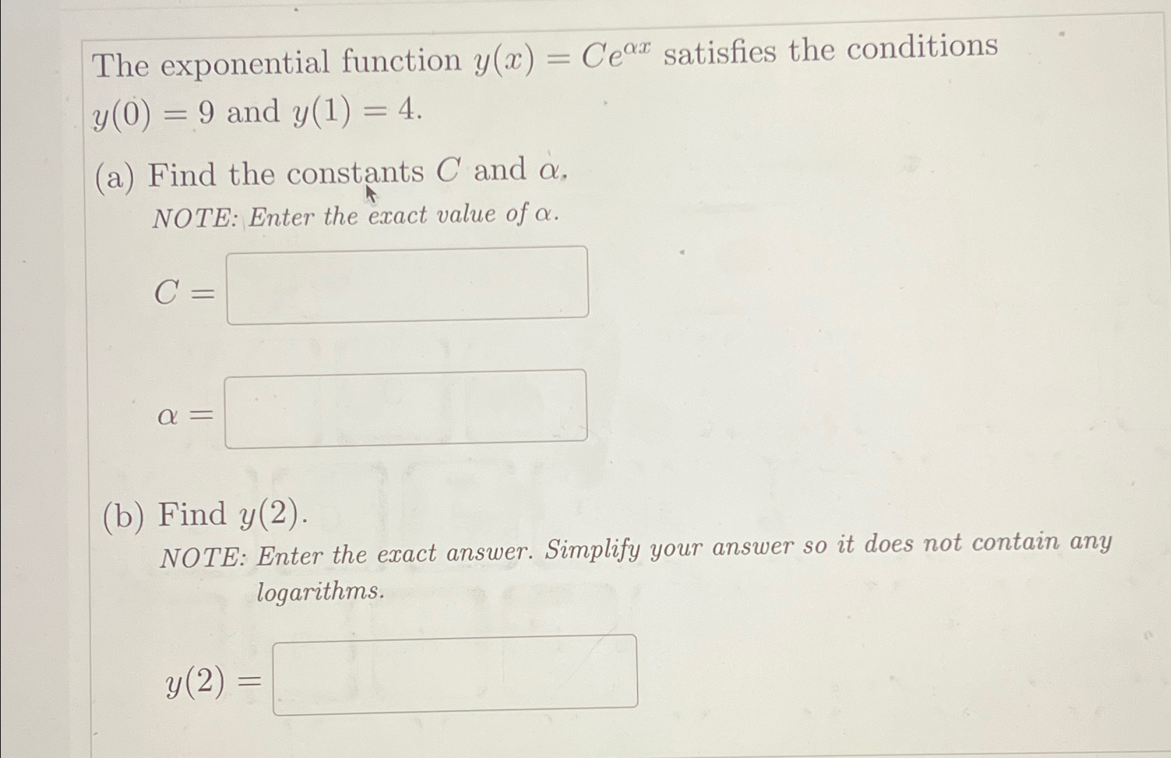 Solved The exponential function y(x)=Ceαx ﻿satisfies the | Chegg.com