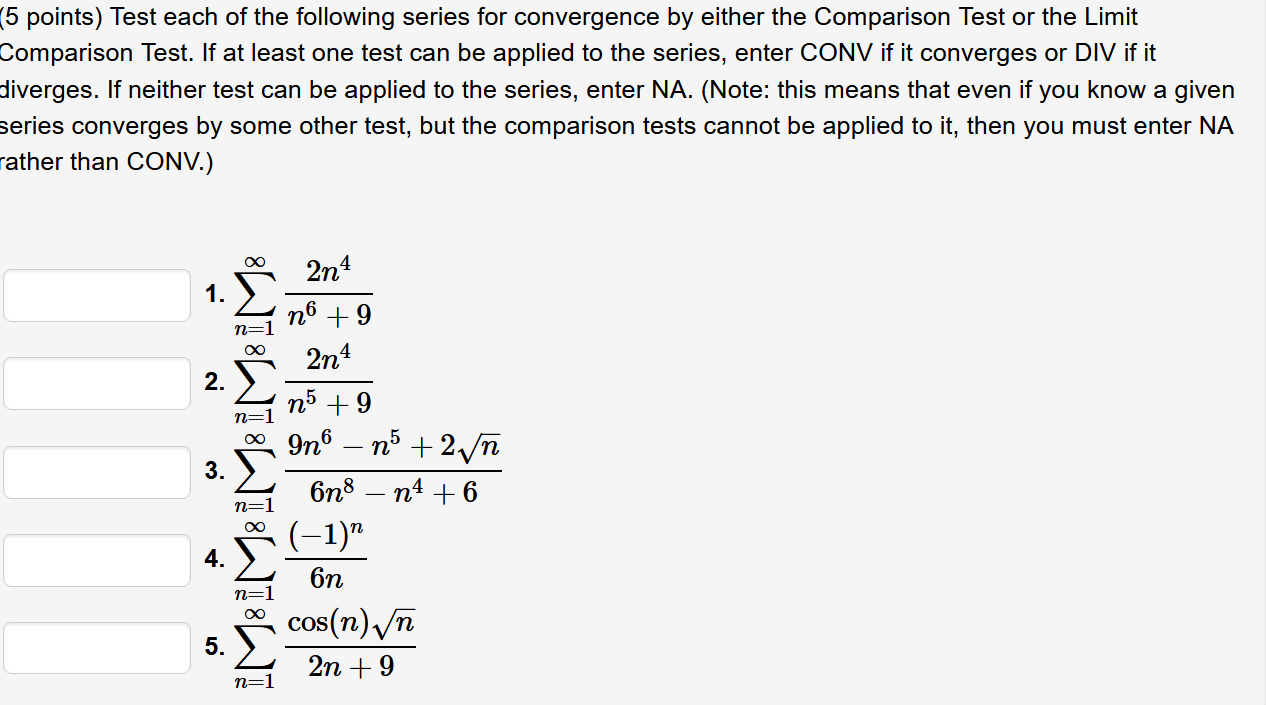 (5 ﻿points) ﻿Test each of the following series for | Chegg.com