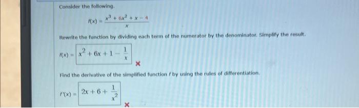 Solved Consider the following. f(x)=xx3+6x2+x−4 Rewrite the | Chegg.com