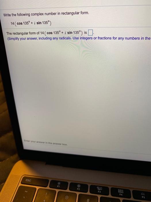 Solved Write the following complex number in rectangular | Chegg.com