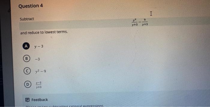 Solved Subtract y+3y2−y+39 and reduce to lowest terms. y−3 | Chegg.com