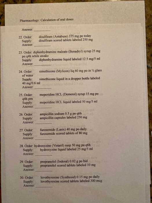 Solved Pharmacology: Calculation of oral doses Answer: 22. | Chegg.com