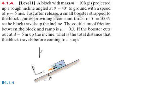 Solved A block with mass m = 10 kg is projected up a rough | Chegg.com