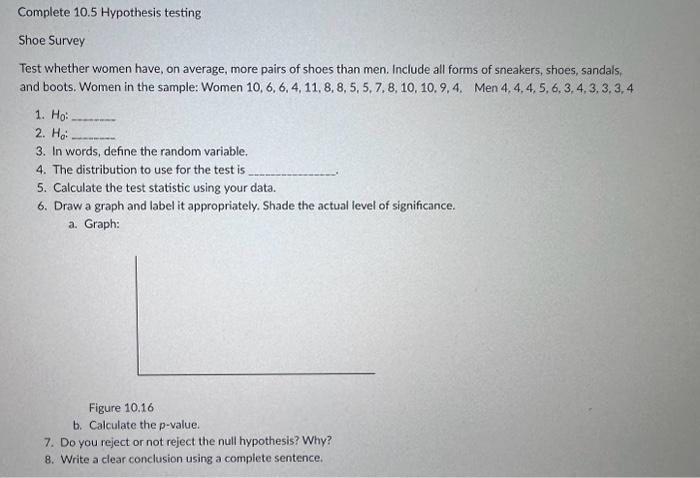 Solved Complete 10.5 Hypothesis testing Shoe Survey Test | Chegg.com