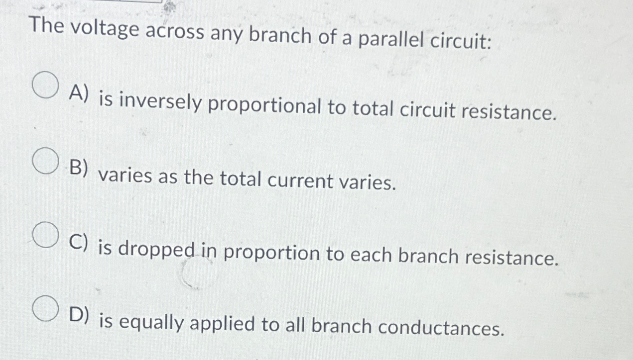 Solved The voltage across any branch of a parallel | Chegg.com