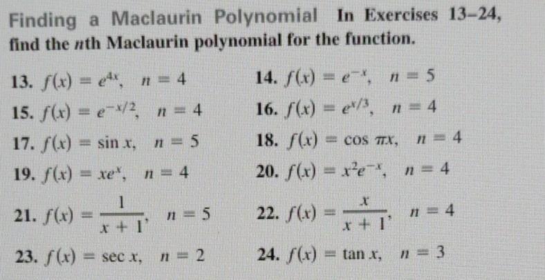 Solved Finding a Maclaurin Polynomial In Exercises 13–24, | Chegg.com