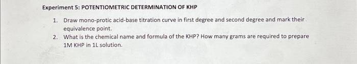 Solved Experiment 5: POTENTIOMETRIC DETERMINATION OF KHP 1. | Chegg.com