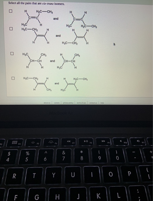 Solved Select all the pairs that are cis-trans isomers. Н | Chegg.com