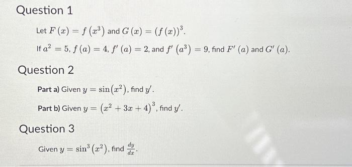 Solved Question 1 Let F(x) = f (x³) and G (x) = (f(x))³. If | Chegg.com