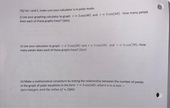 Solved 7b) For i and ii, make sure your calculator is in | Chegg.com