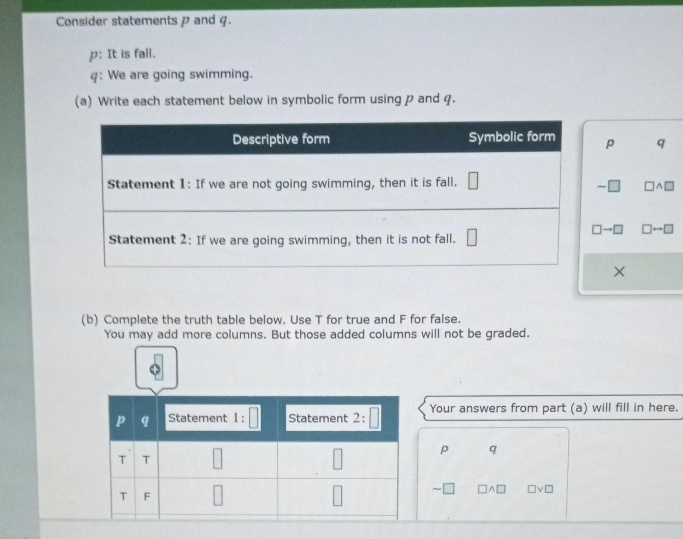 Solved Consider statements p and q. p: it is fall. q : We | Chegg.com