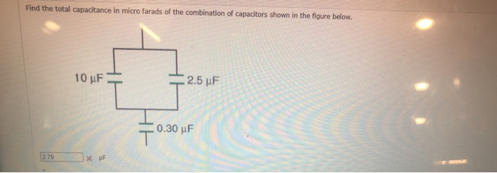 Solved Find the total capacitance in microfarads of the | Chegg.com