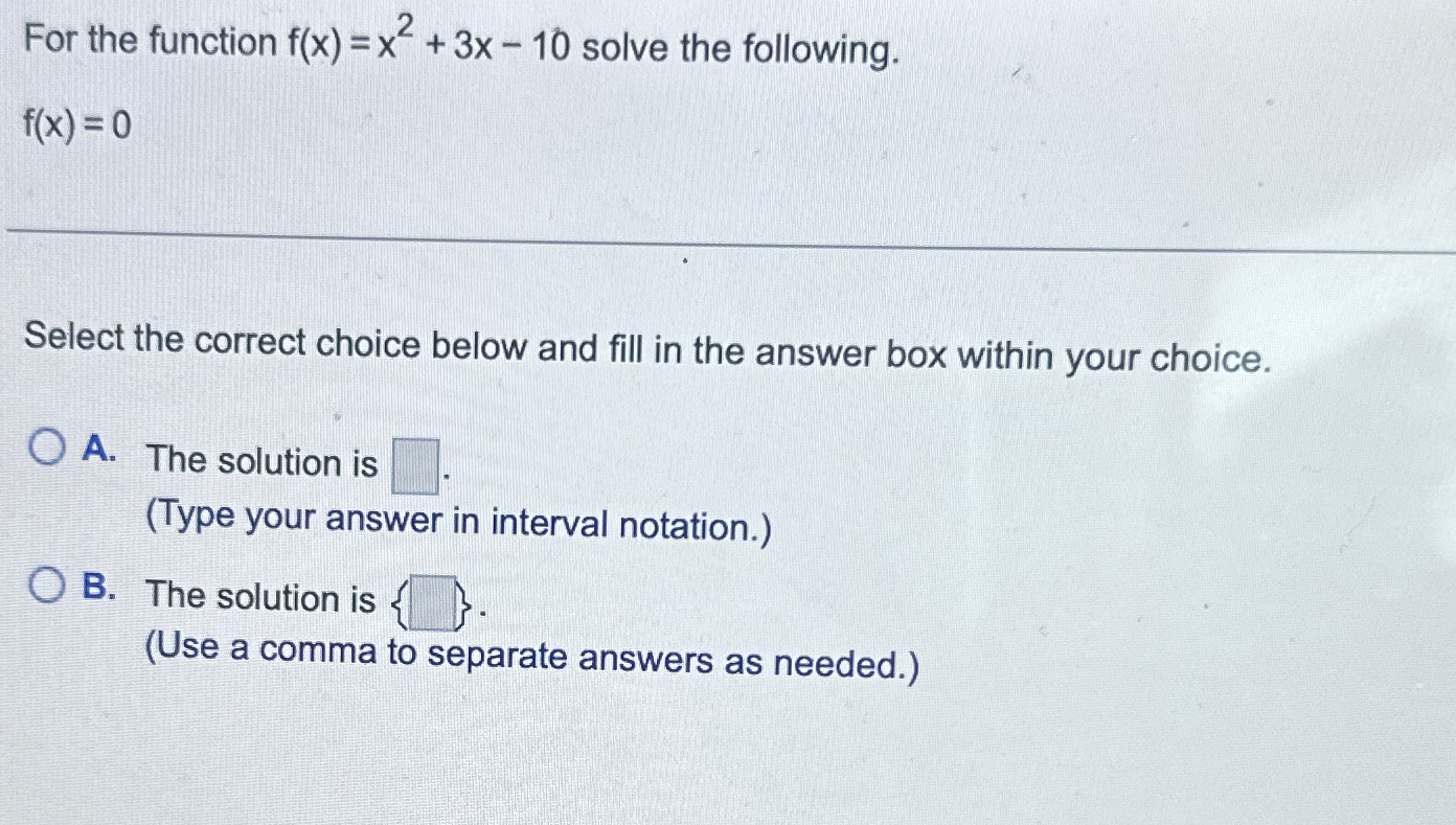 Solved For the function f(x)=x2+3x-10 ﻿solve the | Chegg.com