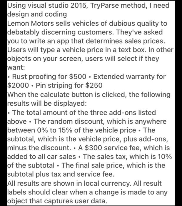 Solved Using visual studio 2015, TryParse method, I need | Chegg.com