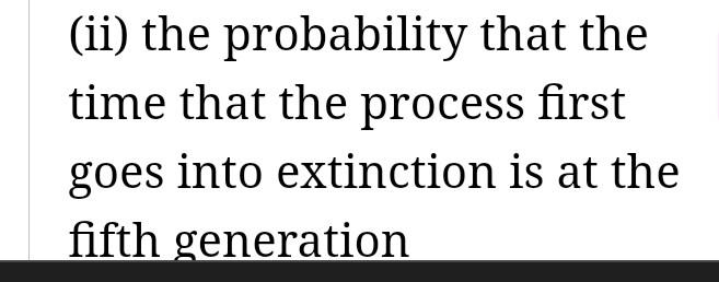 Solved The offspring distribution of a branching process | Chegg.com
