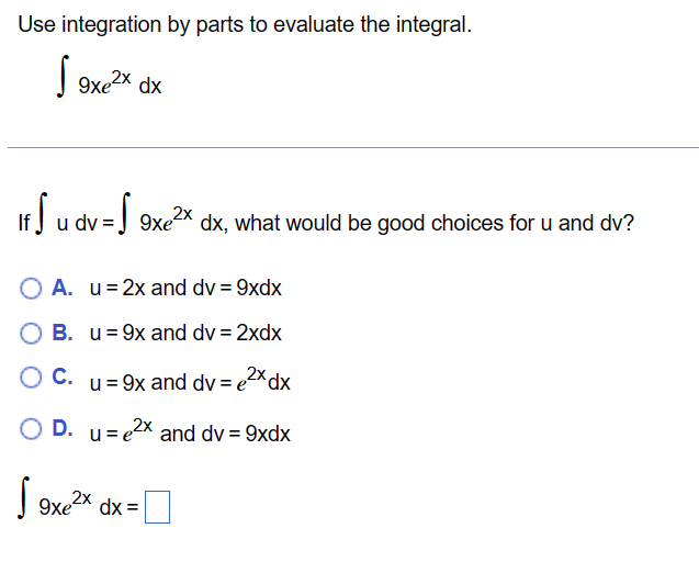 Solved Use integration by parts to evaluate the | Chegg.com