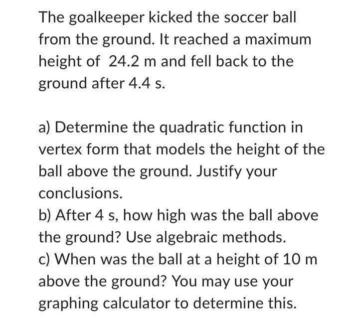 Solved The goalkeeper kicked the soccer ball from the | Chegg.com