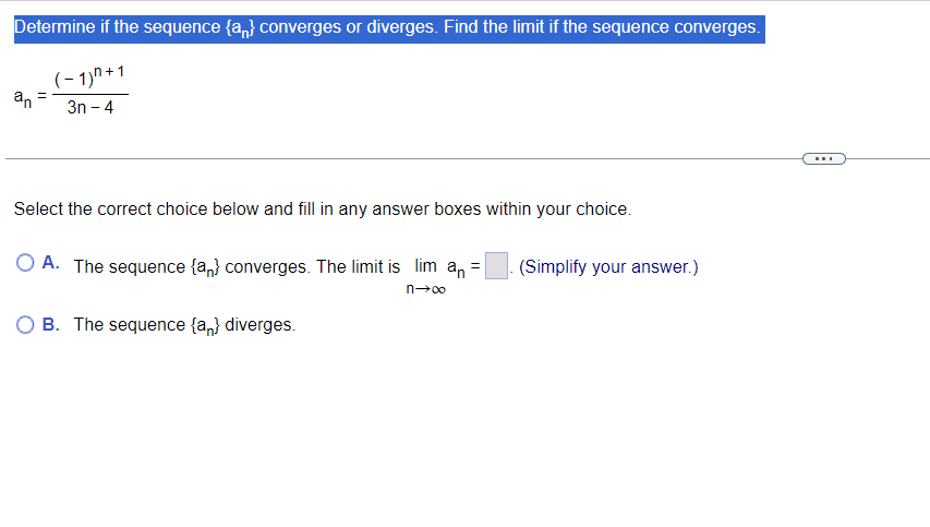 Solved Determine if the sequence {an} ﻿converges or | Chegg.com