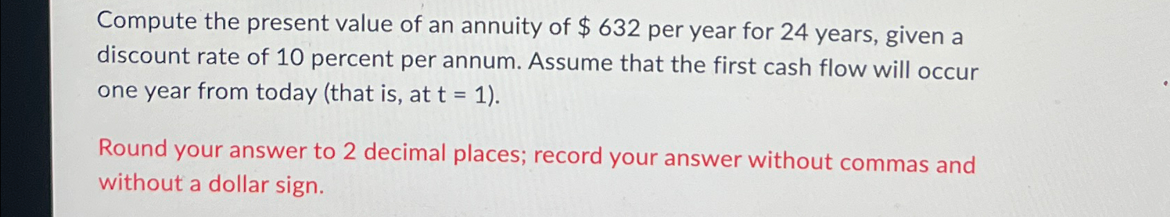 Compute the present value of an annuity of $632 ﻿per | Chegg.com