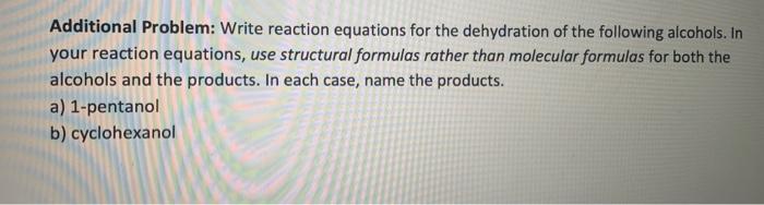 Solved Additional Problem: Write reaction equations for the | Chegg.com