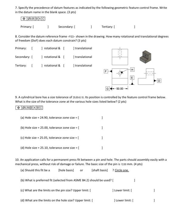 Solved 7. Specify the precedence of datum features as | Chegg.com