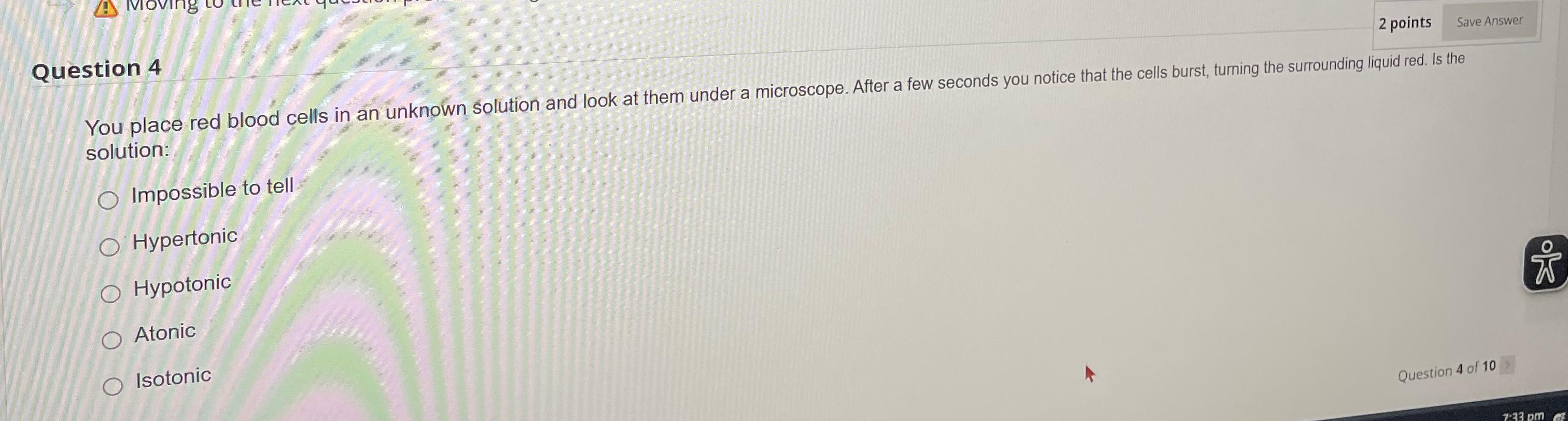 Solved Question 4You place red blood cells in an unknown | Chegg.com