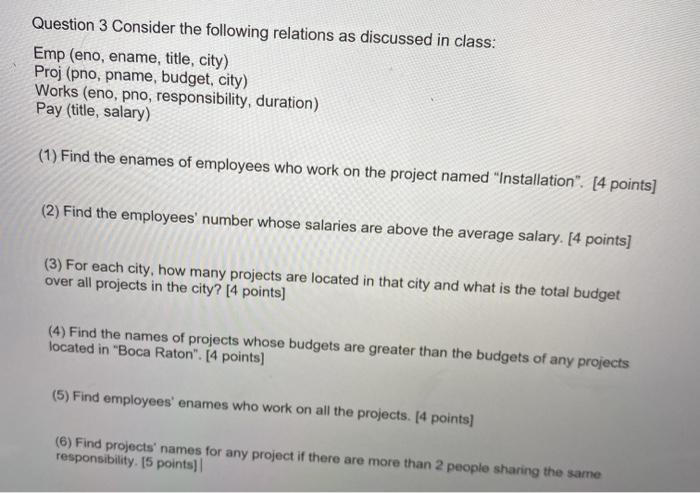Solved Question 3 Consider the following relations as | Chegg.com