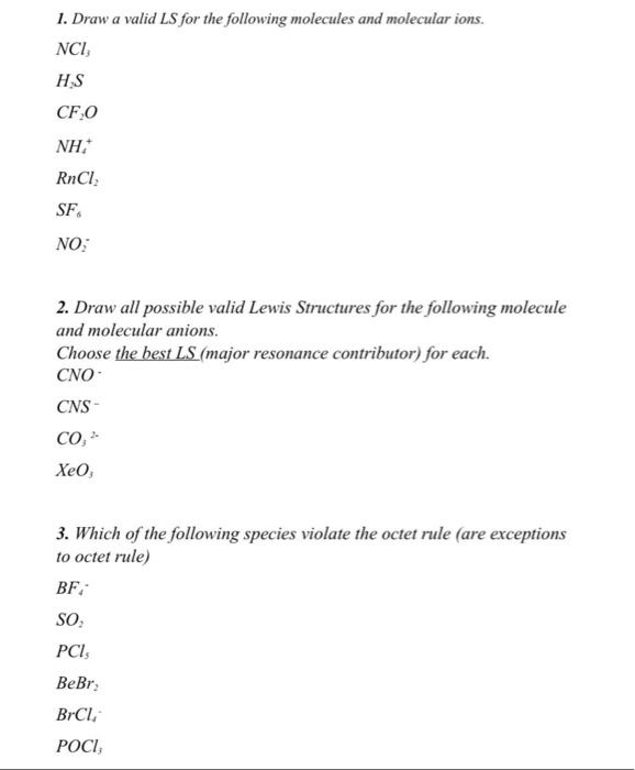 Solved 1. Draw a valid LS for the following molecules and | Chegg.com