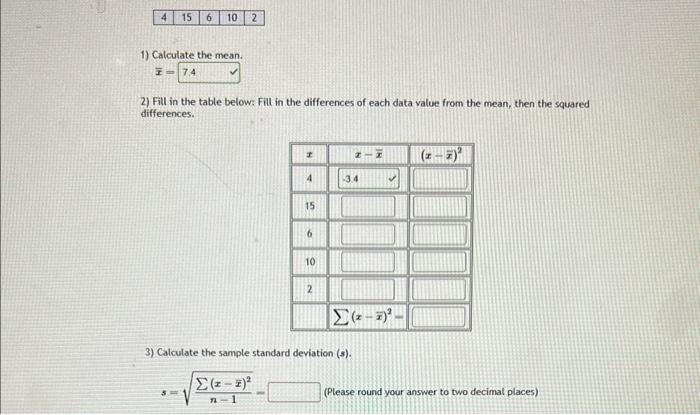 Solved 1) Calculate the mean. xˉ= 2) Fill in the table | Chegg.com