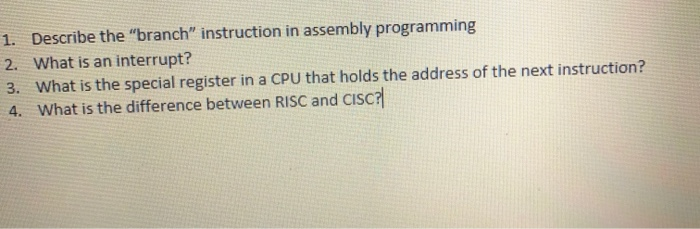 Solved 1. Describe the "branch" instruction in assembly | Chegg.com