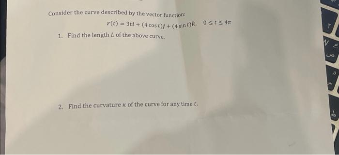 Solved Consider the curve described by the vector function: | Chegg.com
